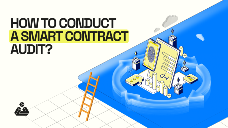 How to Conduct a Smart Contract Audit - BlockApex