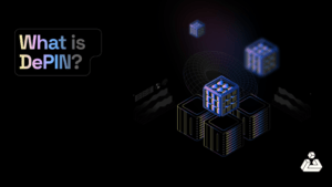 What is DePIN in Crypto? - BlockApex