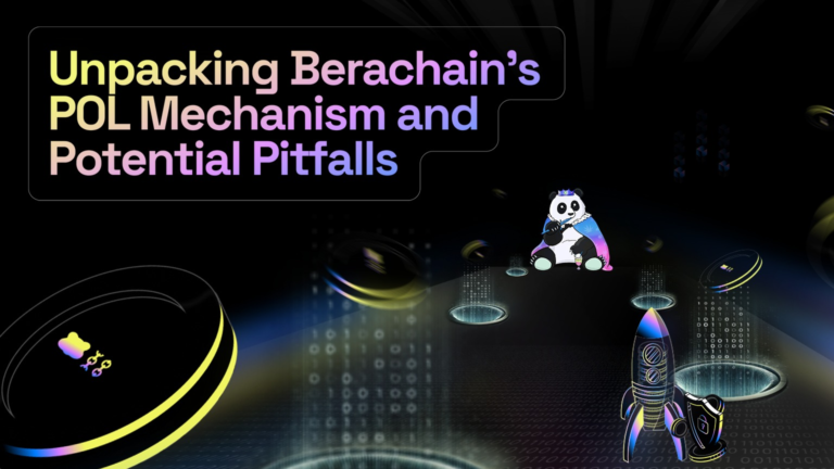 NFT Bears to DeFi Bulls Unpacking Berachain's POL Mechanism and Potential Pitfalls - BlockApex