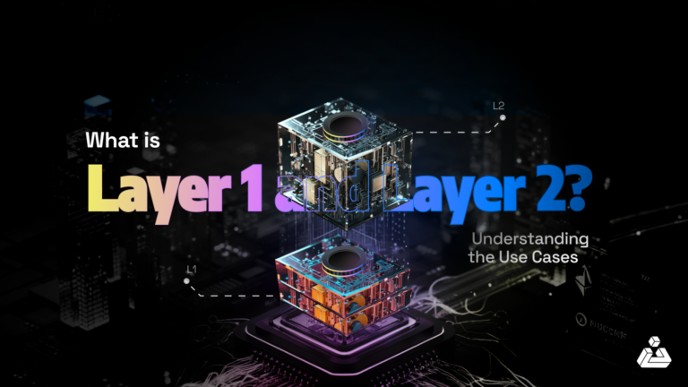 What Are Layer 1 And Layer 2 Understanding The Use Cases Blockapex 2101